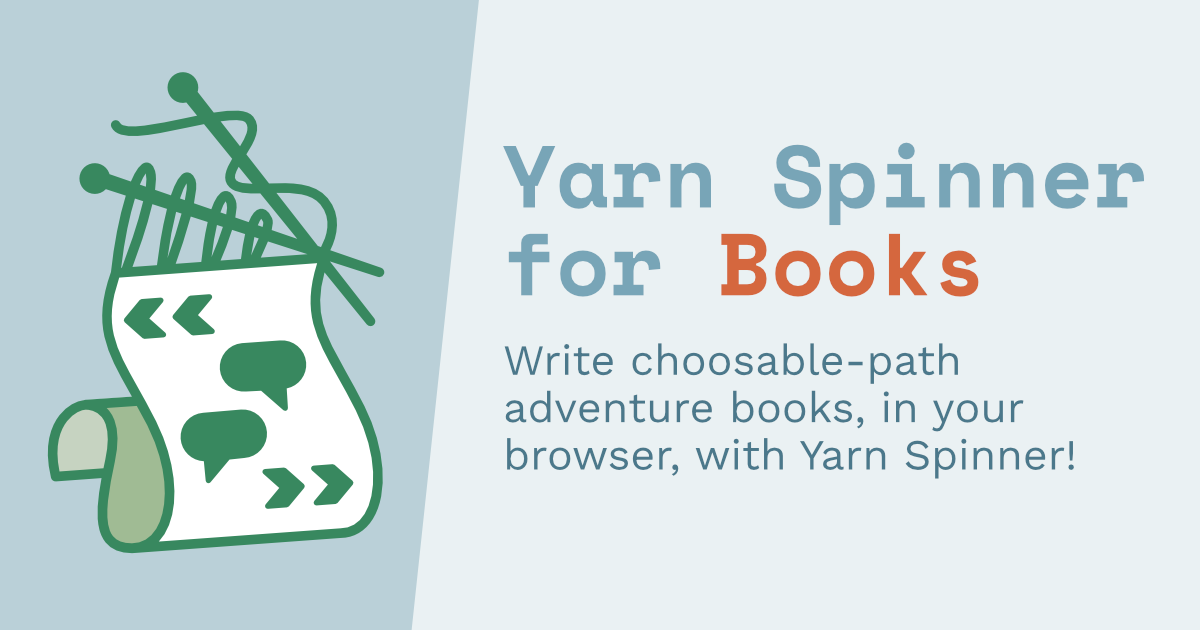 Yarn Spinner for Books - Choosable-Path Book Generator